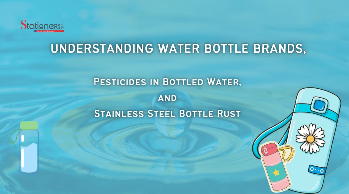 Understanding Water Bottle Brands, Pesticides in Bottled Water, and St